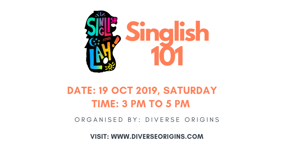 Singlish 101 – Diverse Origins